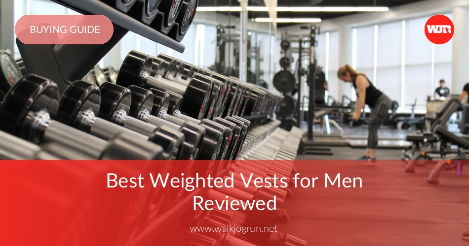10 Best Men's Weighted Vests Reviewed & Rated in 2020 | WalkJogRun